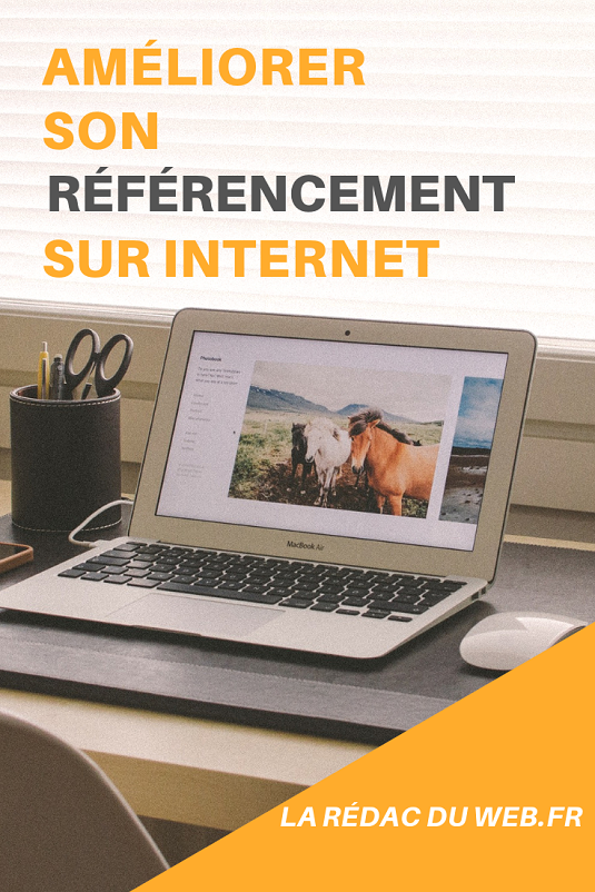 Comment Améliorer son Référencement sur Internet
